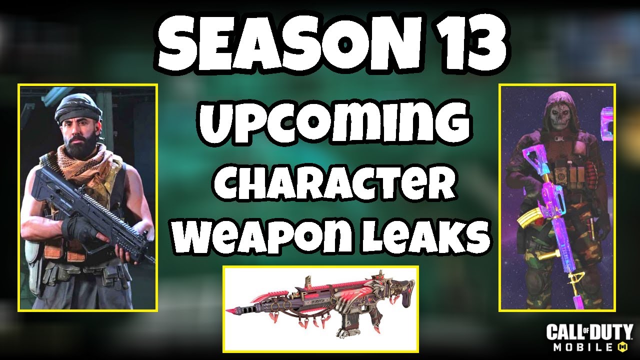 SEASON 13 Upcoming Character Weapon Leaks Cod Mobile | Cod Mobile S13 ...