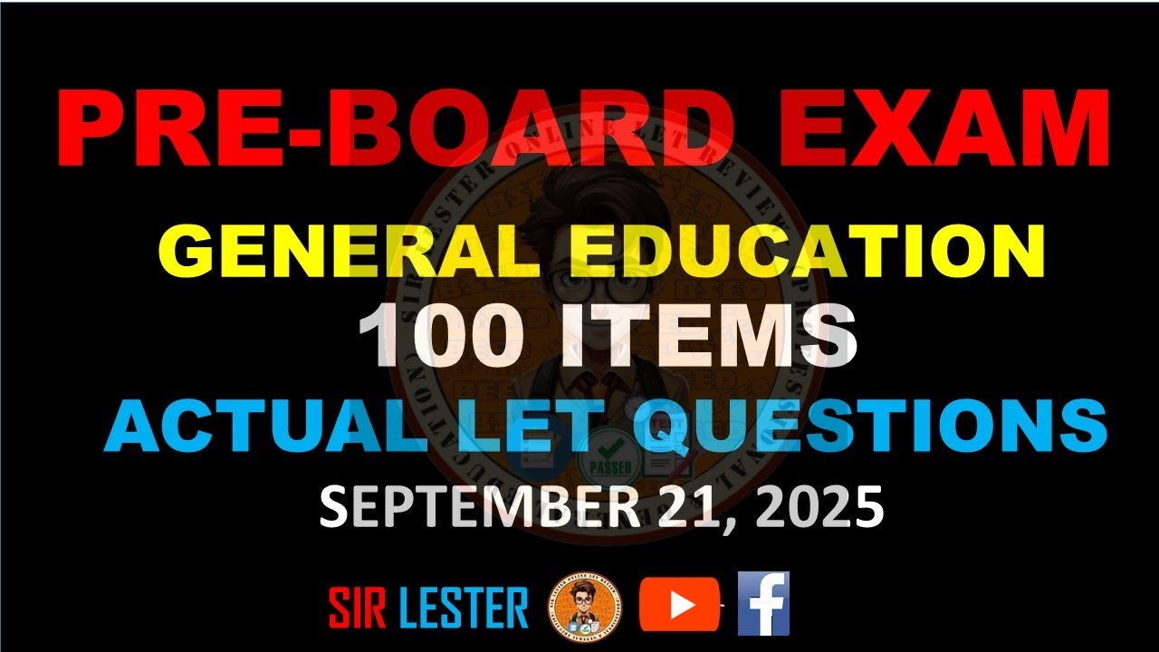 GENED - PREBOARD - ACTUAL LET QUESTIONS - 100 ITEMS - YouTube