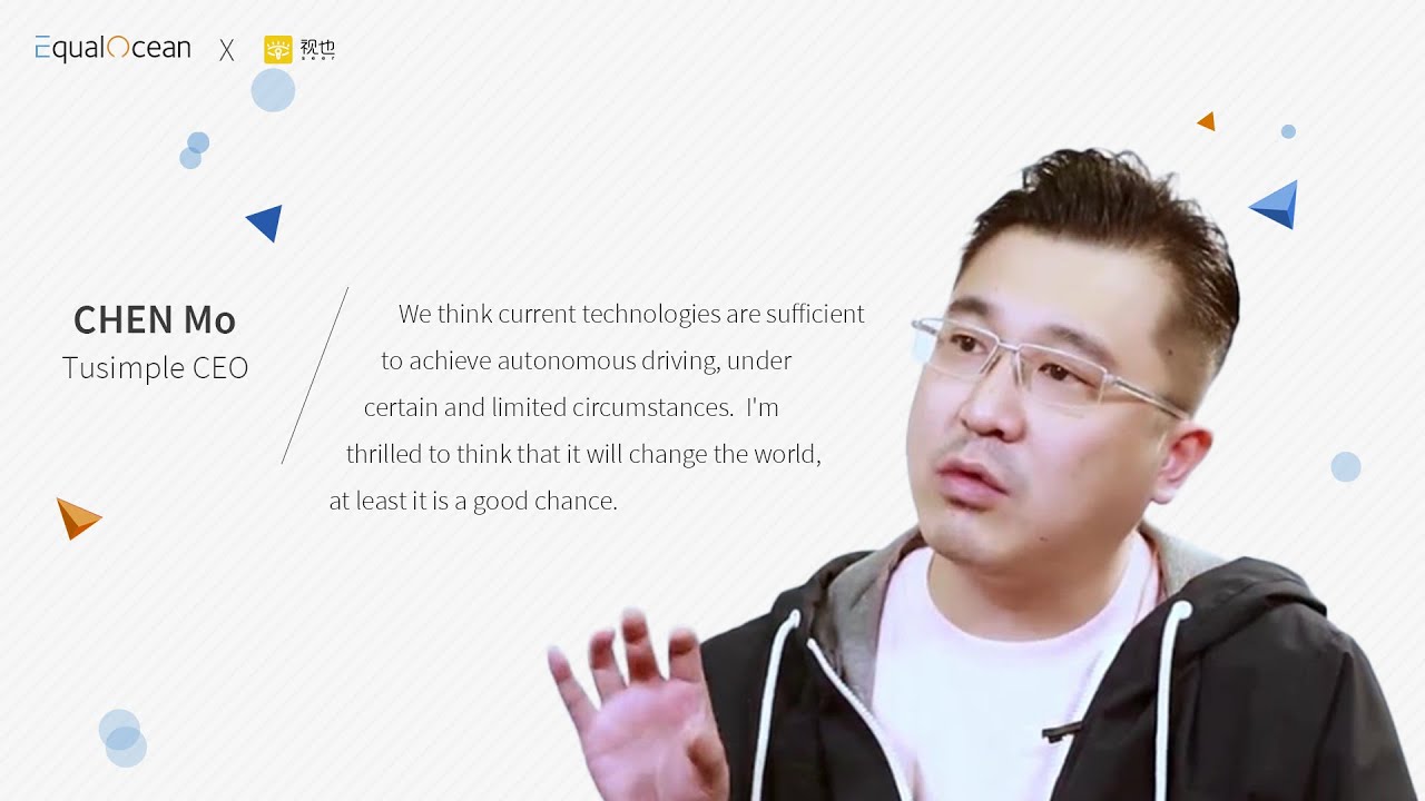 We Define AI - Tusimple CEO, CHEN Mo - EqualOcean.com - YouTube