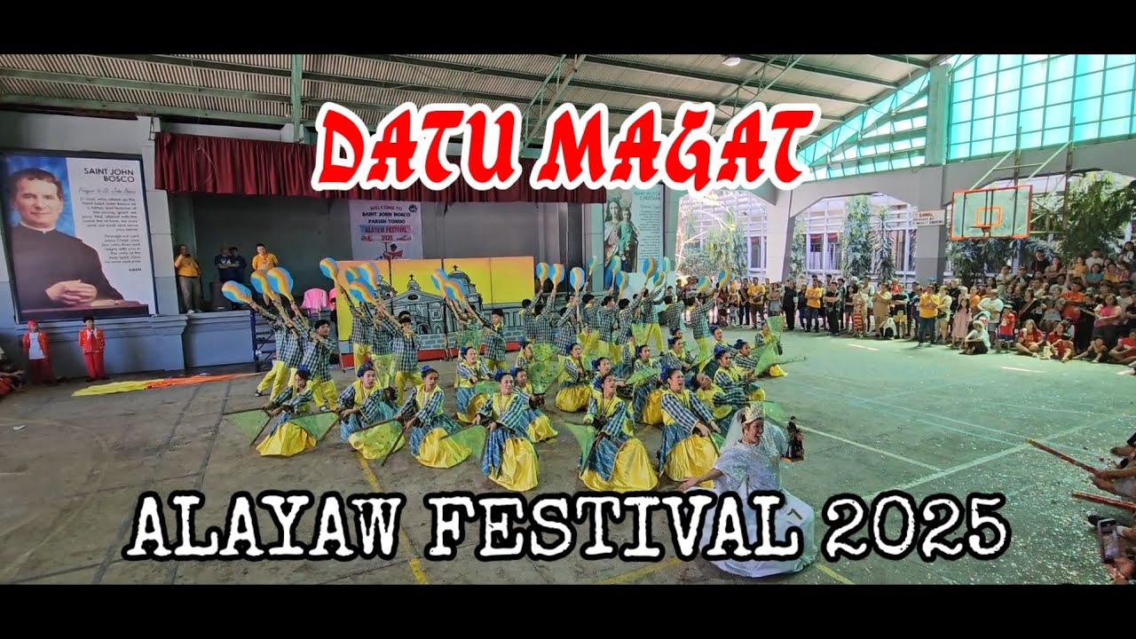 DATU MAGAT | CHAMPION | ALAYAW FESTIVAL 2025 | DON BOSCO FIESTA TONDO ...