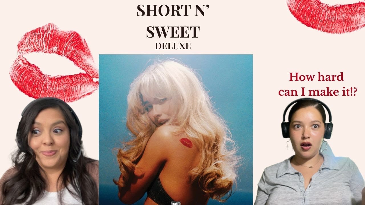 Is it really THAT sweet?? / Short n' Sweet (Deluxe) Review/Reaction ...