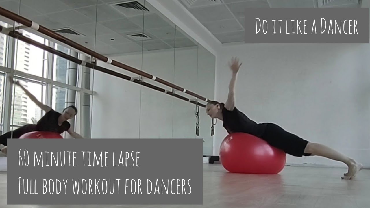 Time lapse 60 minute full body workout for dancers - YouTube