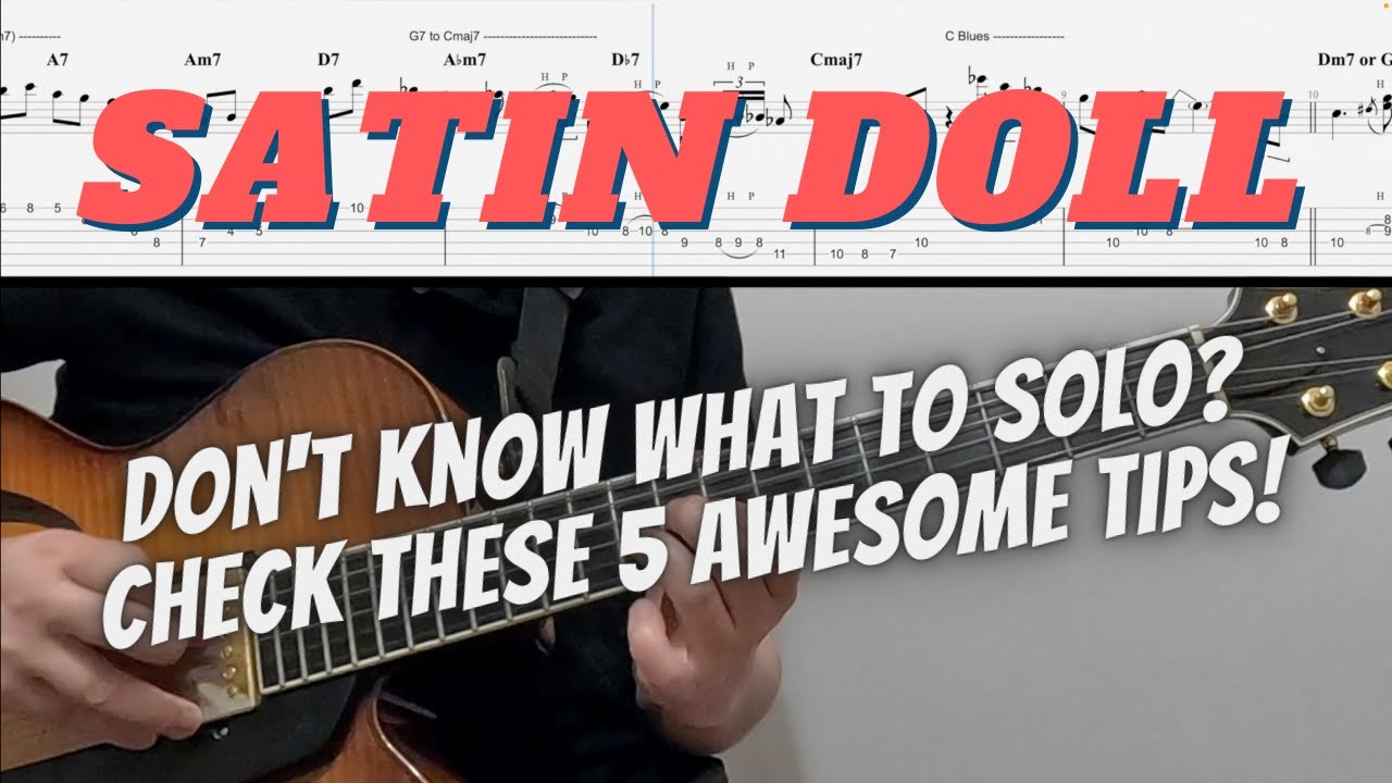 Satin Doll/Take your solo to the next level with these 5 tips with real ...