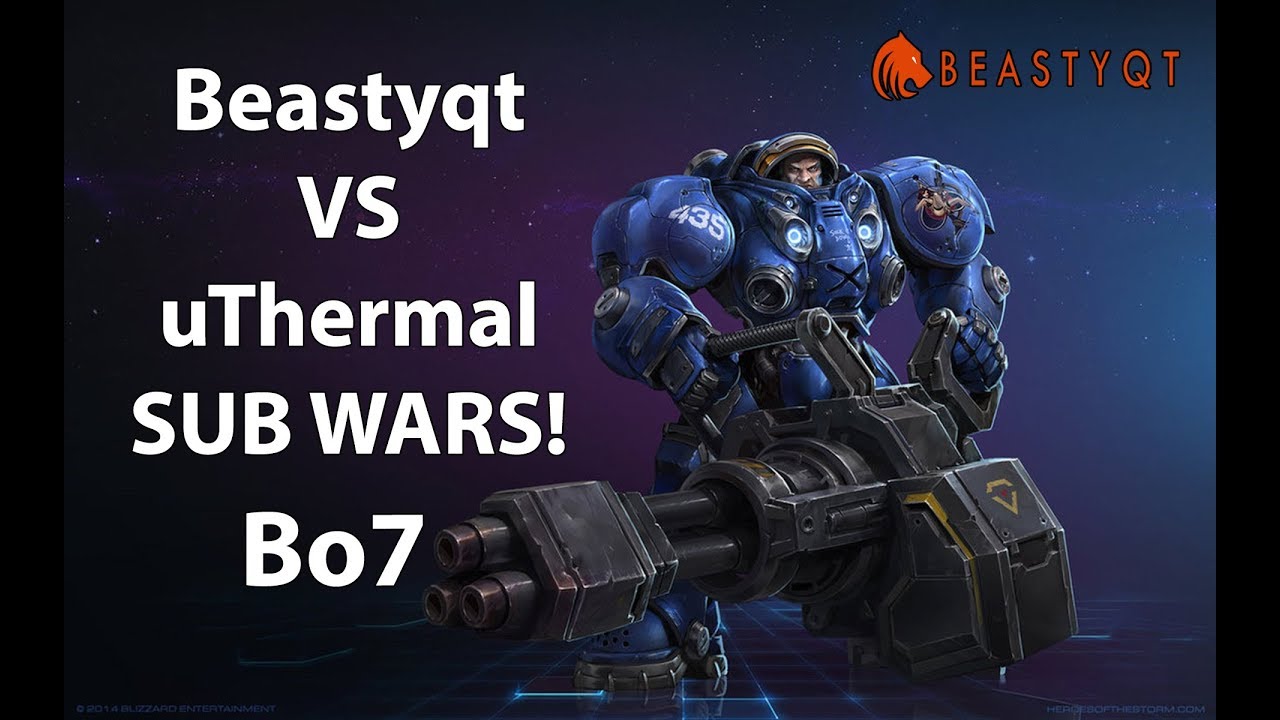 StarCraft 2: Beastyqt vs uThermal Subscriber WARS Bo7! - YouTube