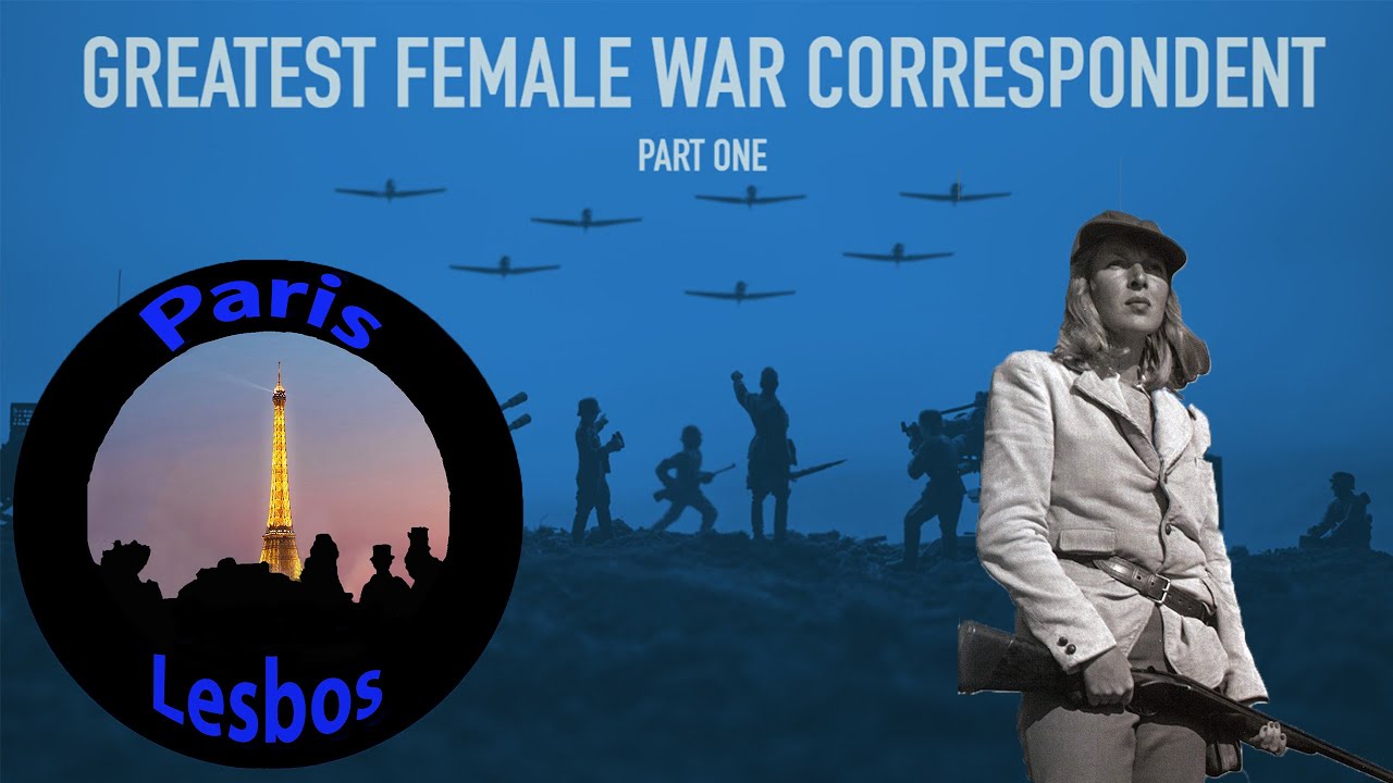 Greatest Female War Correspondent of the 20th Century: Martha Gellhorn ...