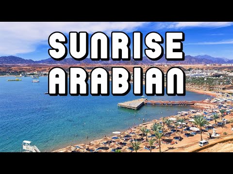 SUNRISE Arabian Beach Resort SHARM EL SHEIKH Egypt 2025