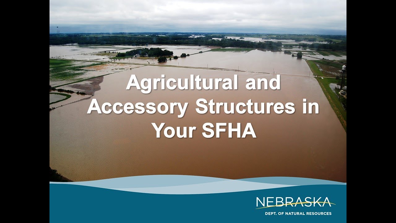 Agricultural and Accessory Structures in your SFHA - 2/17/2022 - YouTube