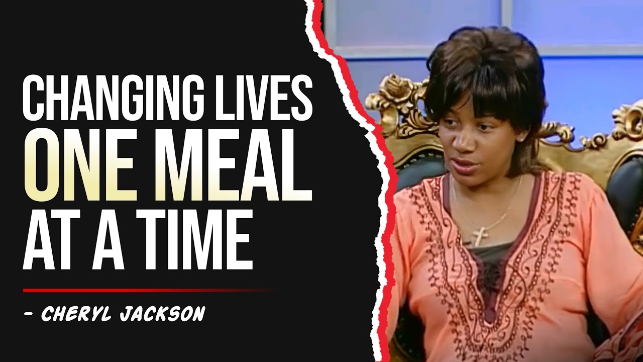 Cheryl Jackson – Changing Lives One Meal at a Time #philanthropy # ...