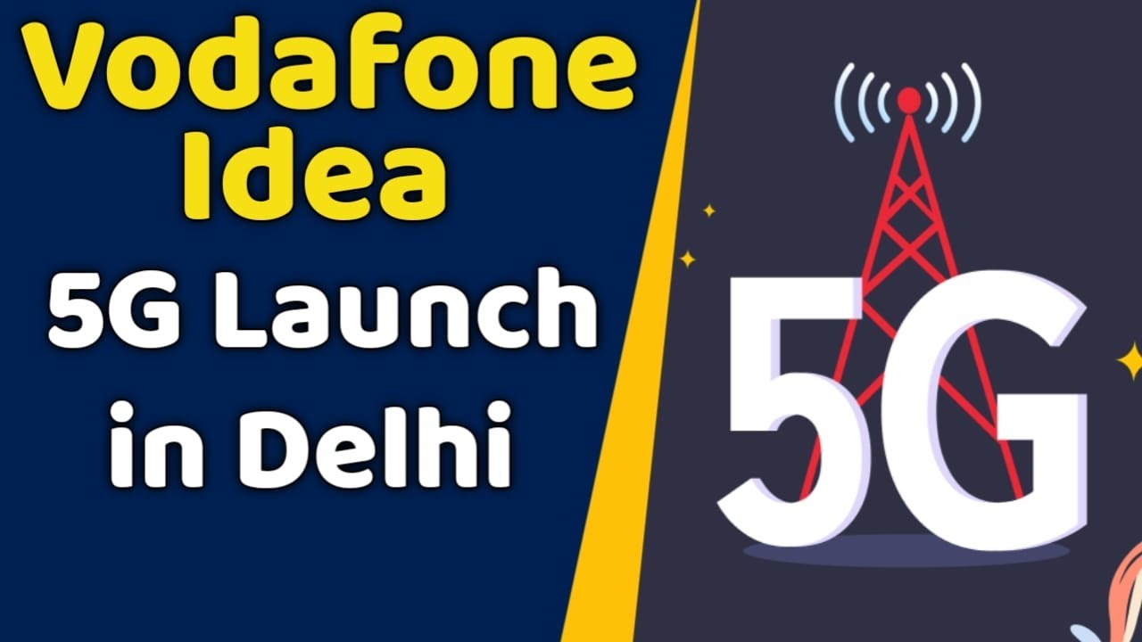 Vodafone Idea Great News | VI Launched 5G In Delhi With MMWave - YouTube