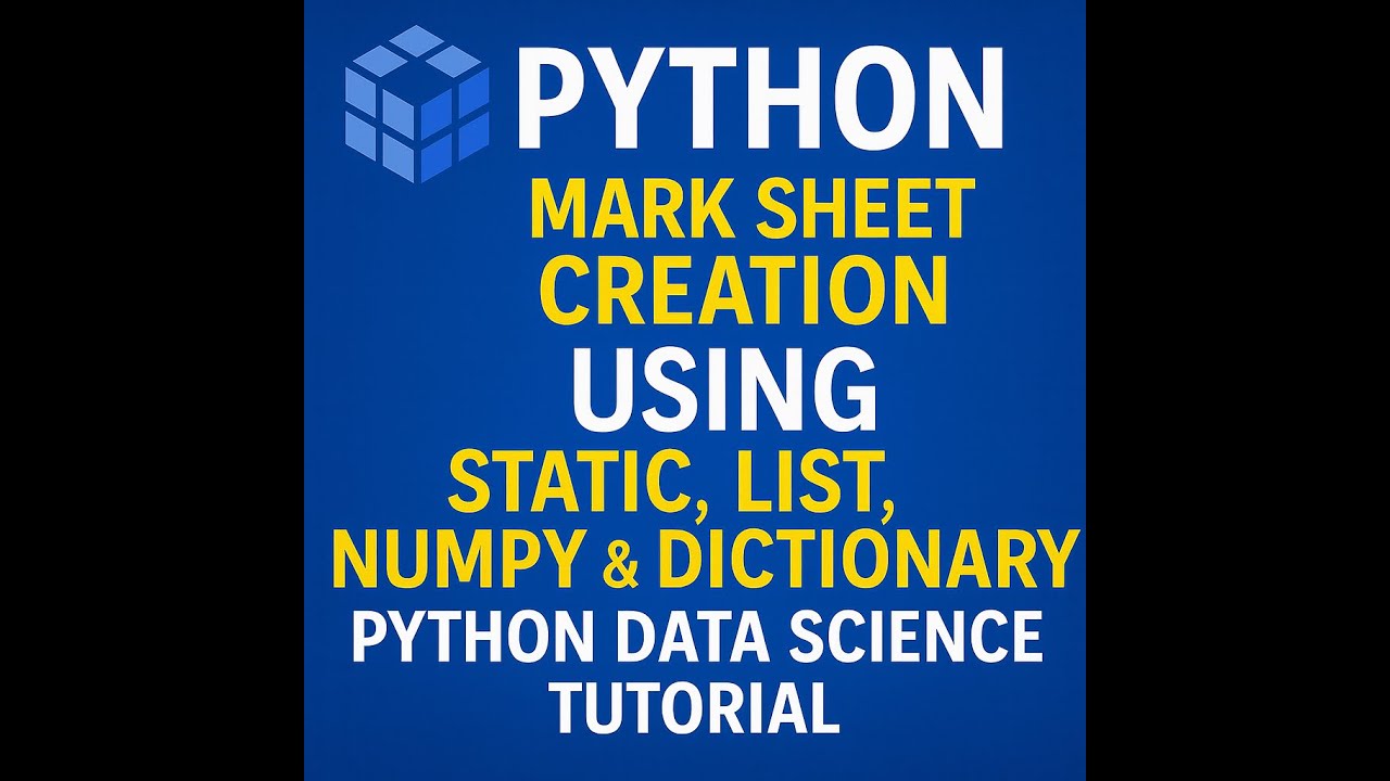 🔥V8-A Numpy Marksheet using 4 different ways, static input,list ...