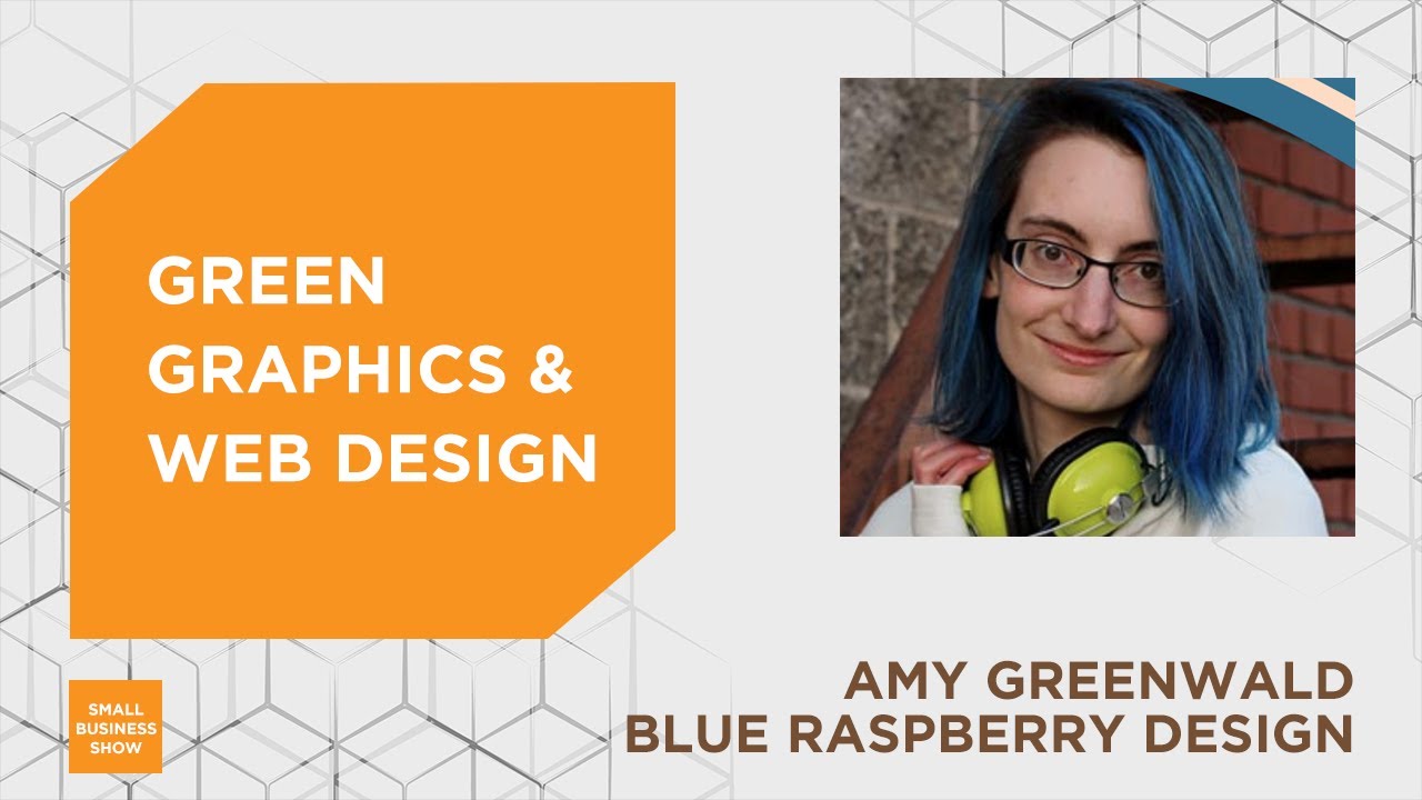 The Small Business Show with Amy Greenwald | What is Green Graphic and ...
