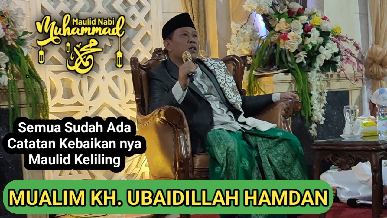 MUALIM KH. UBAIDILLAH HAMDAN : CINTA LAMA YANG TERPENDAM KEPADA RASUL ...