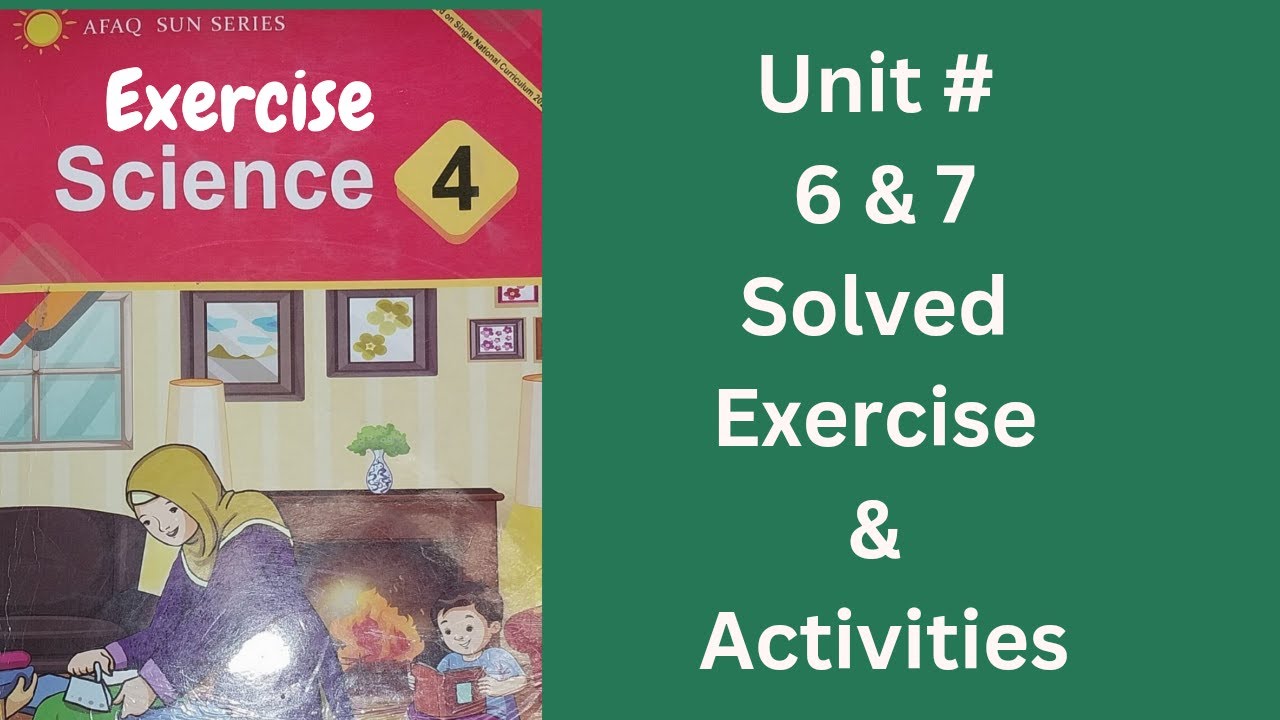 Afaq sun series class 4 unit 6 & 7 - solved activities and exercises - YouTube