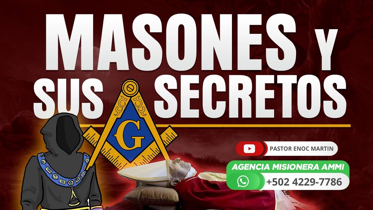 MASONES: SUS SECRETOS Y LA PROFECÍA QUE NO SABÍAS | Eventos Actuales ...