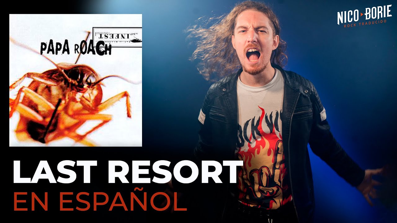 ¿Cómo sonaría PAPA ROACH - LAST RESORT en Español? - YouTube