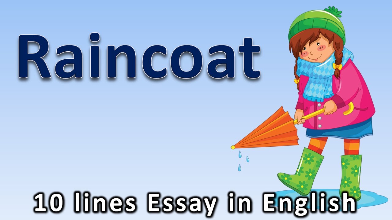 10 Lines On Raincoat - Short Essay On Raincoat in English - YouTube