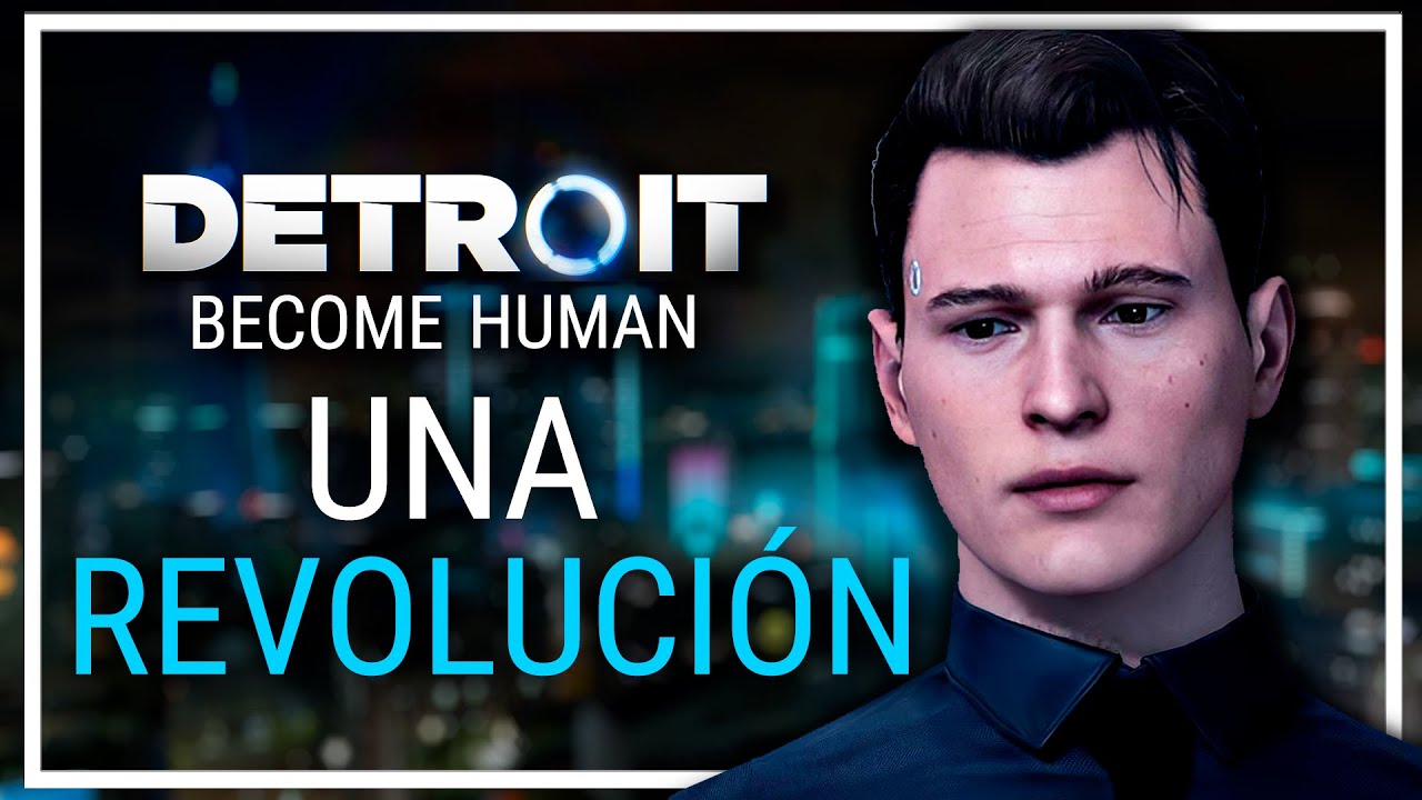 Una revolución en el género - Detroit: Become Human - YouTube