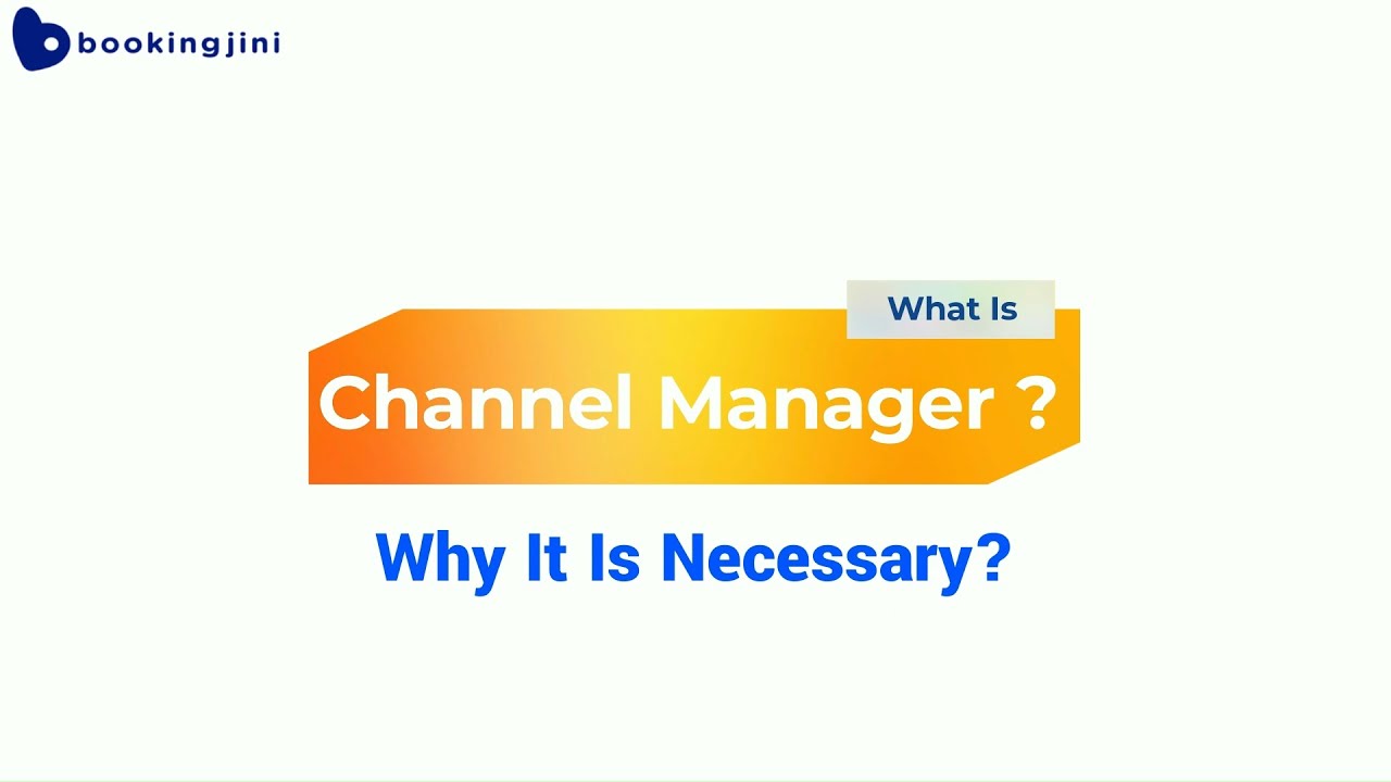 Channel Manager Explained in 120 Seconds | Bookingjini - YouTube