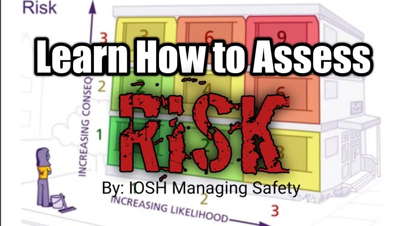 LEARN HOW TO ASSESS RISKS AT WORK SITE - YouTube