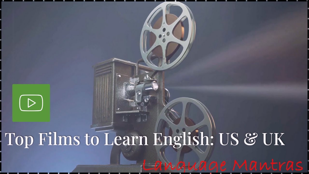 Adv Eng 58: Top English and American Films for Learning English - YouTube