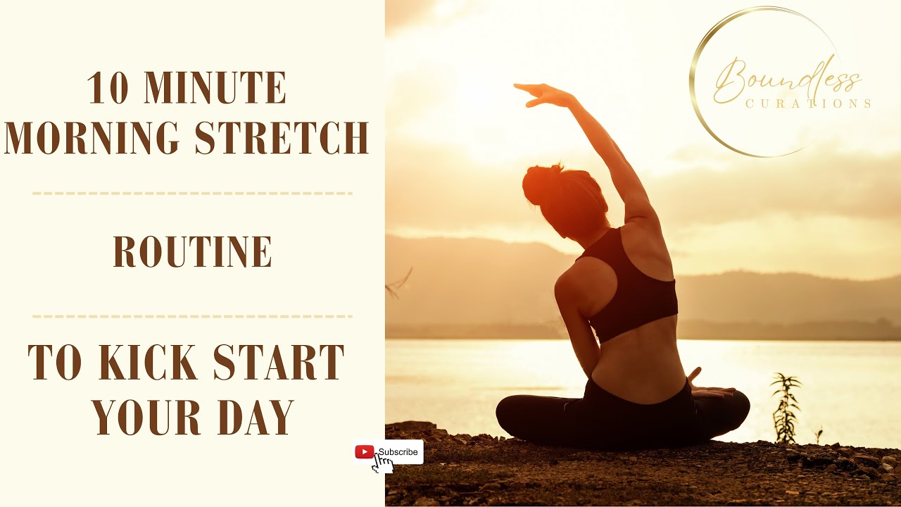 10-Minute Morning Stretch Routine: Energize and Awaken - YouTube