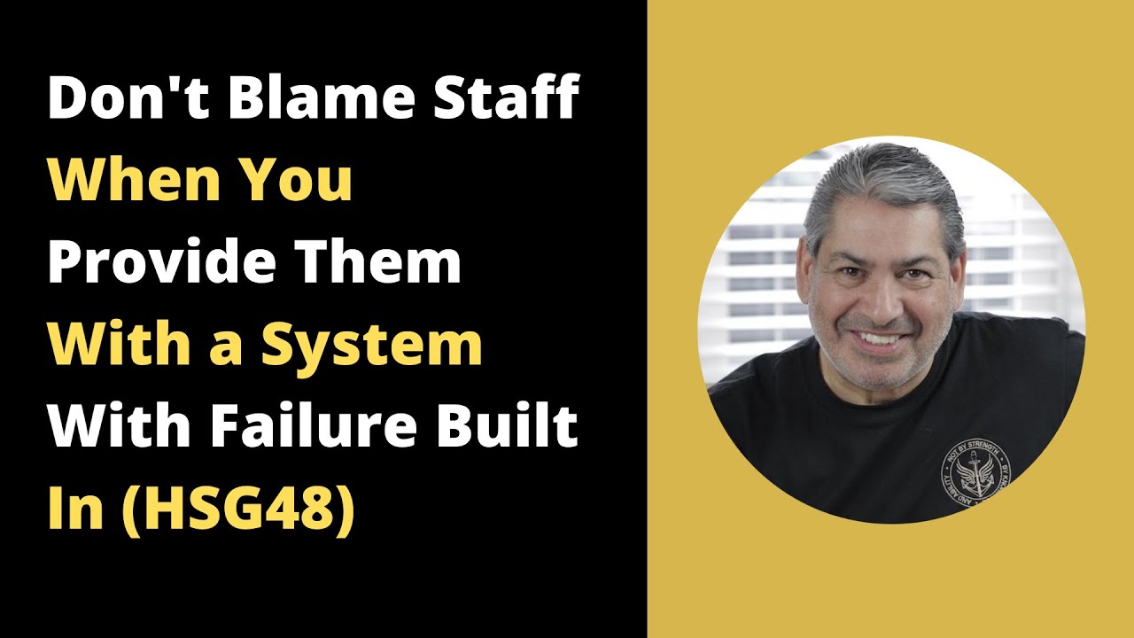 Don't Blame Staff When You Provide Them With a System With Failure ...