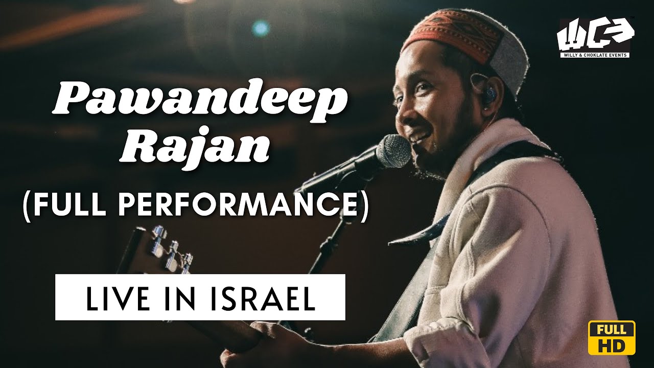 Pawandeep Rajan Full Performance (Full HD) | Live in Israel ...