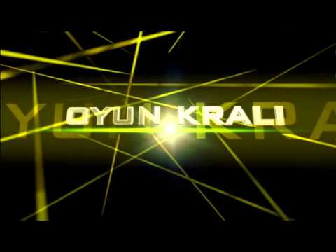 OYUN KRALI intro