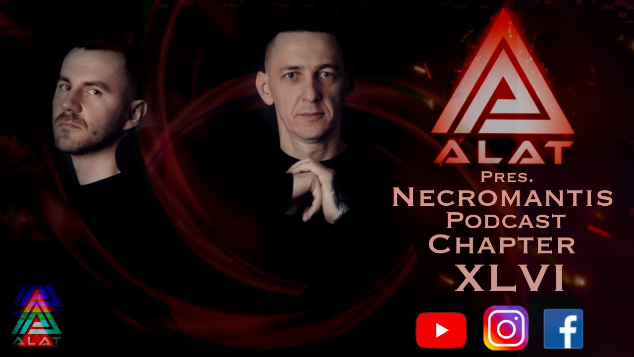 ALAT pres. Necromantis Podcast CH.46 (01.02.2025) - YouTube