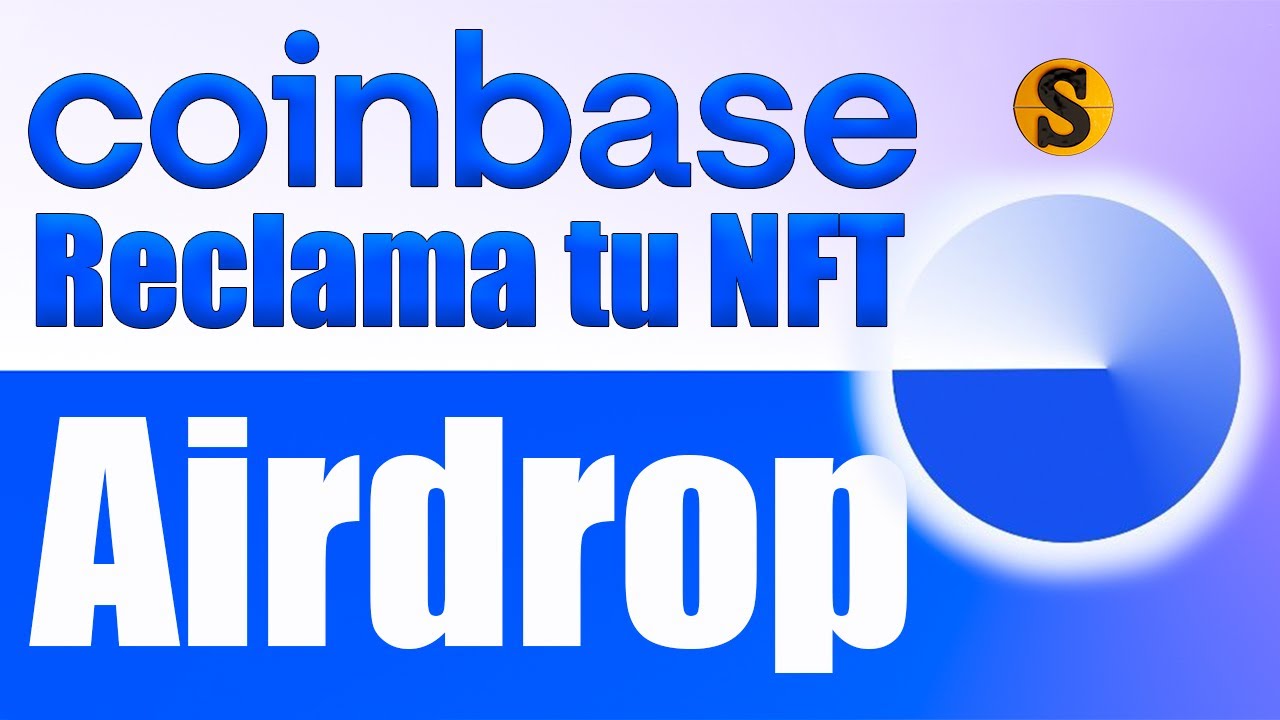 🔵Airdrop Coinbase NFT BASE Nueva Capa 2 de Ethereum | POR TIEMPO ...