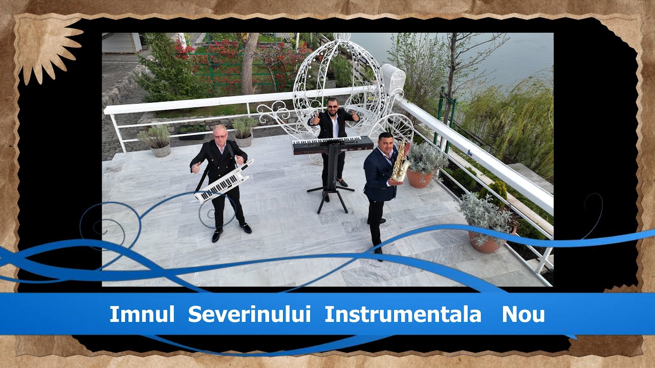 Imnul Severinului🏆Instrumentală 🏆Adrian Anghel și Daniel Antonie🏆 ...
