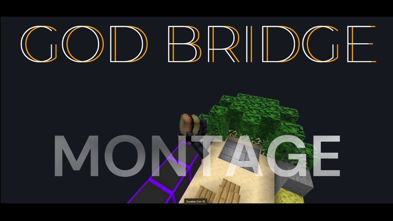 God Bridge Montage -SonOyuncu -Minecraft - YouTube