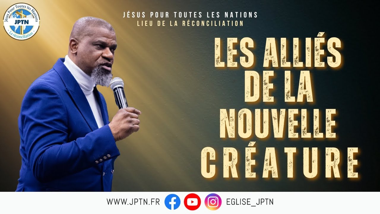 Les alliés de la nouvelle créature | Pst Guy M. KUNSI - YouTube
