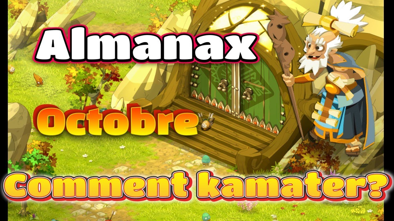 Kamas avec L'Almanax en Octobre !! - YouTube