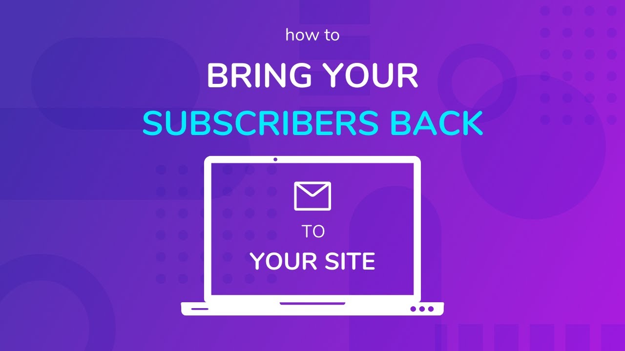 How to Bring New Subscribers Back to Your Store - YouTube
