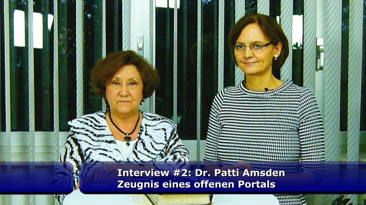 Dr. Patti Amsden - Zeugnis eines „Offenen Portals“ - YouTube