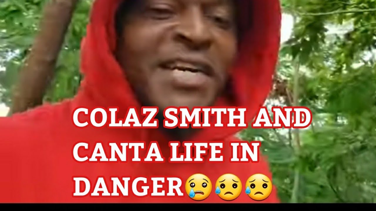 COLAZ SMITH TV AND CANTA FEARING FOR THEIR LIFE!!! - YouTube