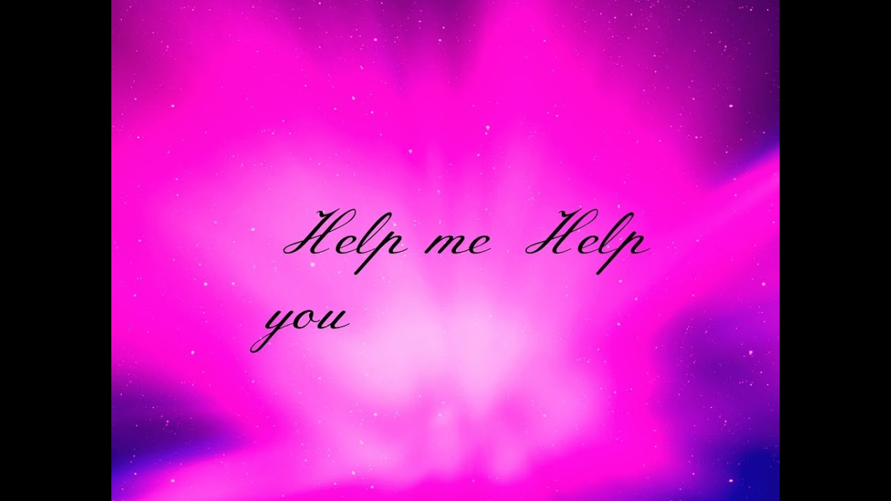 random video (help me help you) - YouTube