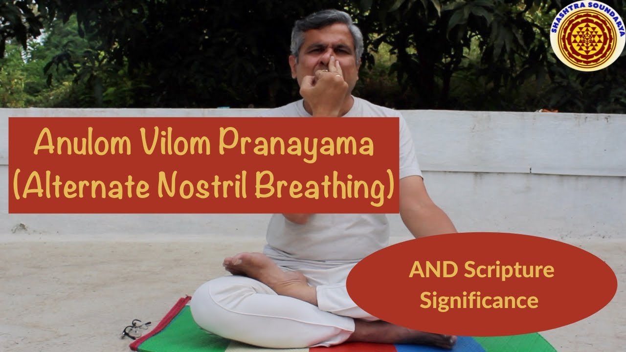 How to do Anulom Vilom (Alternate Nostril Breath) and Scripture ...