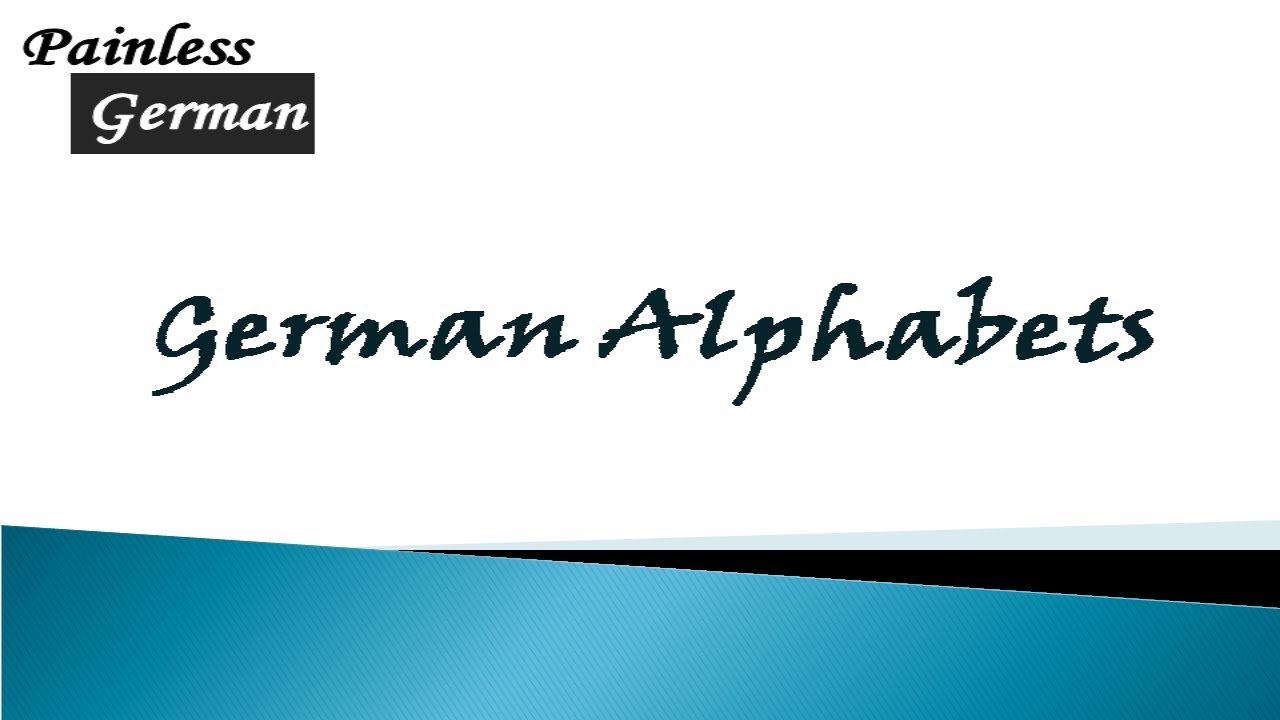 Lesson 1 - German Alphabets - YouTube