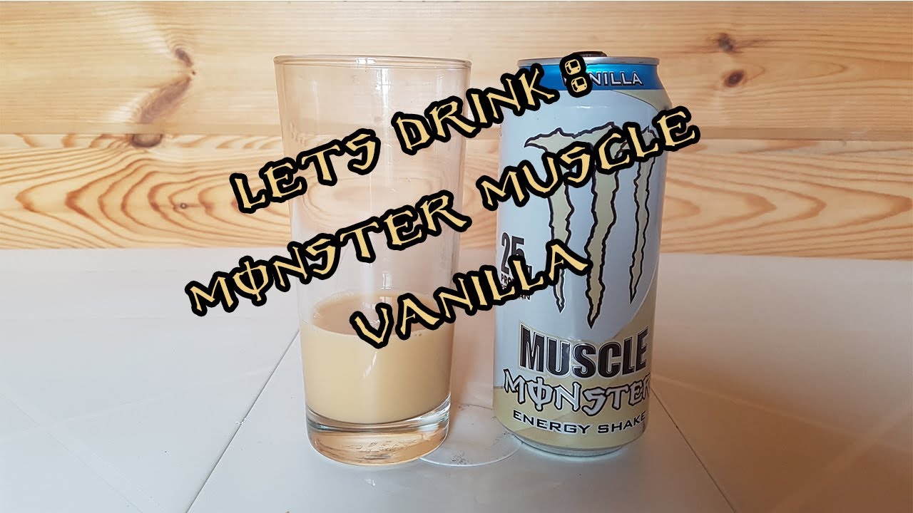 LET´S DRINK: Monster Muscle Vanilla - YouTube