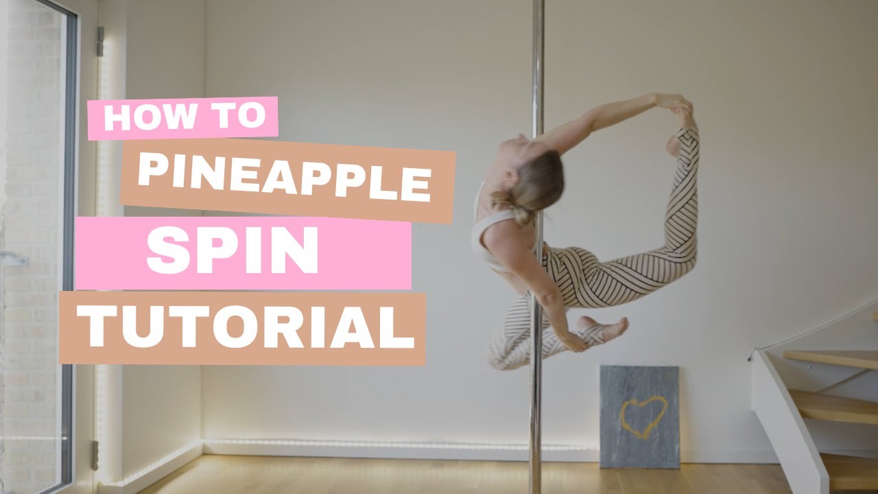 Pole Dance Tips. Pineapple Spin Tutorial - YouTube