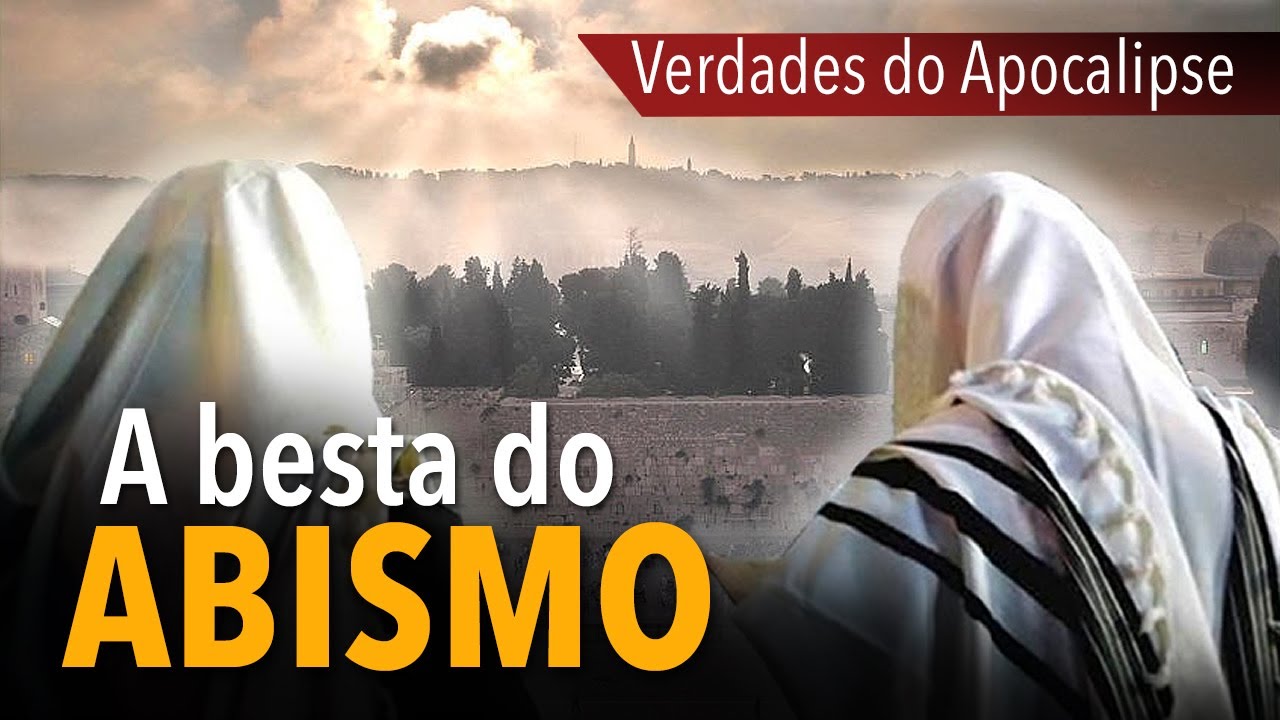 VERDADES DO APOCALIPSE #09: A besta do abismo - YouTube