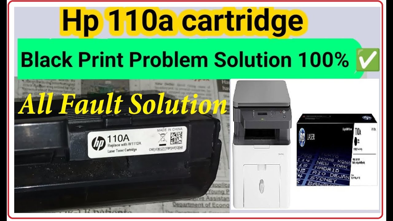 hp110a cartridge all fault | HP 110a Cartridge print Problem | Light ...