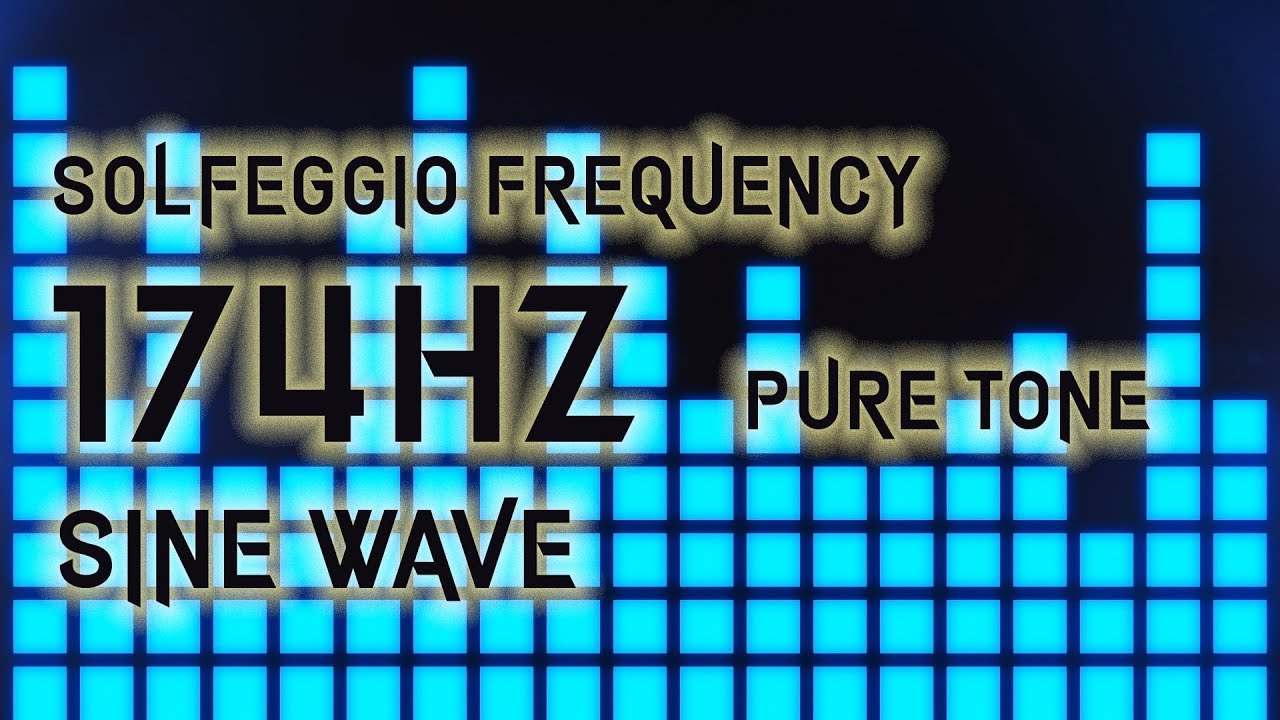 174hz Sine Wave - Solfeggio Frequency Pure Tone - Pain relief ...