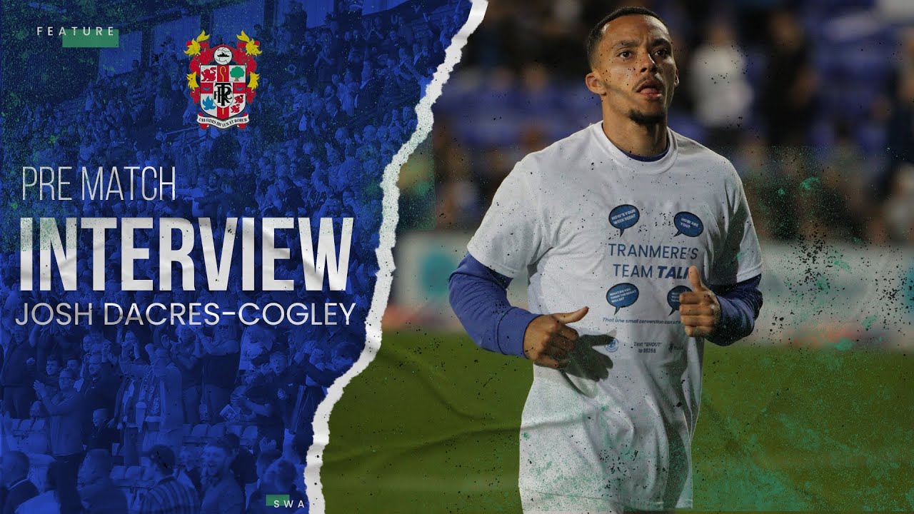 Pre Match | Josh Dacres-Cogley (Mansfield Town - YouTube