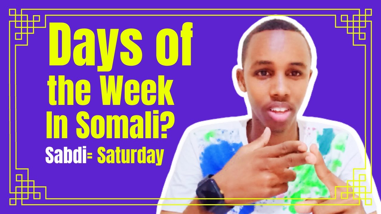 Days of the Week in Somali🔥 - YouTube