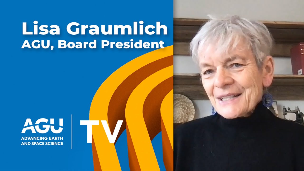 Lisa Graumlich - AGU Board President - YouTube