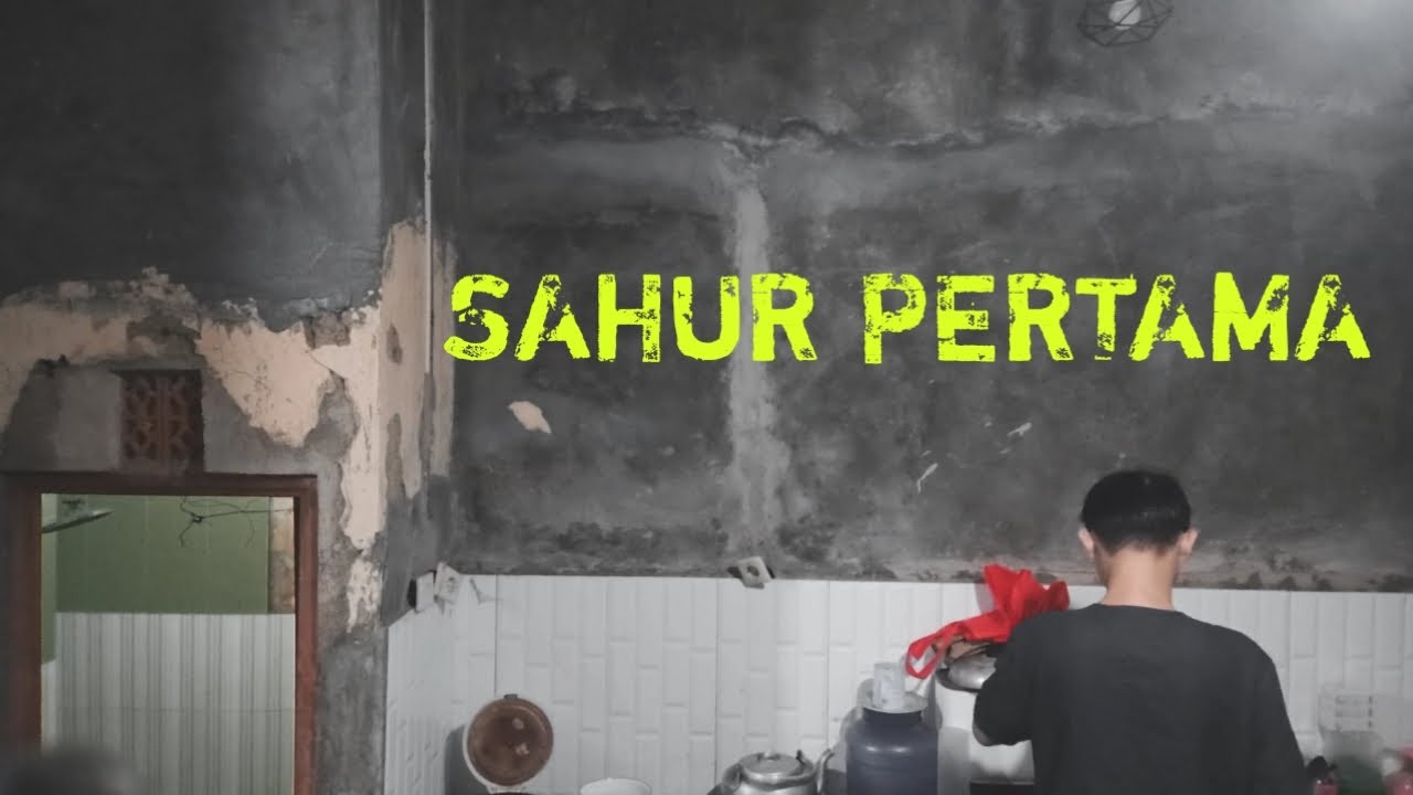 SAHUR PERTAMA MAKAN INDOMIE - YouTube