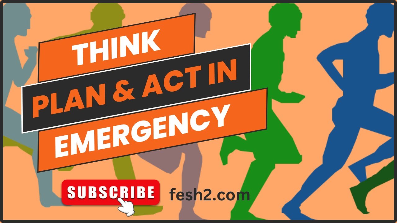 #17, Think, Plan & Act in an Emergency - YouTube